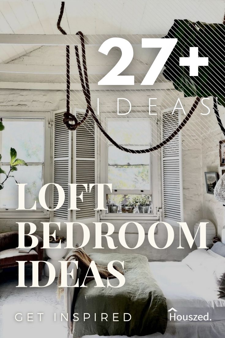 Lofty Dreams: 27+ Loft Bedroom Ideas That Wow